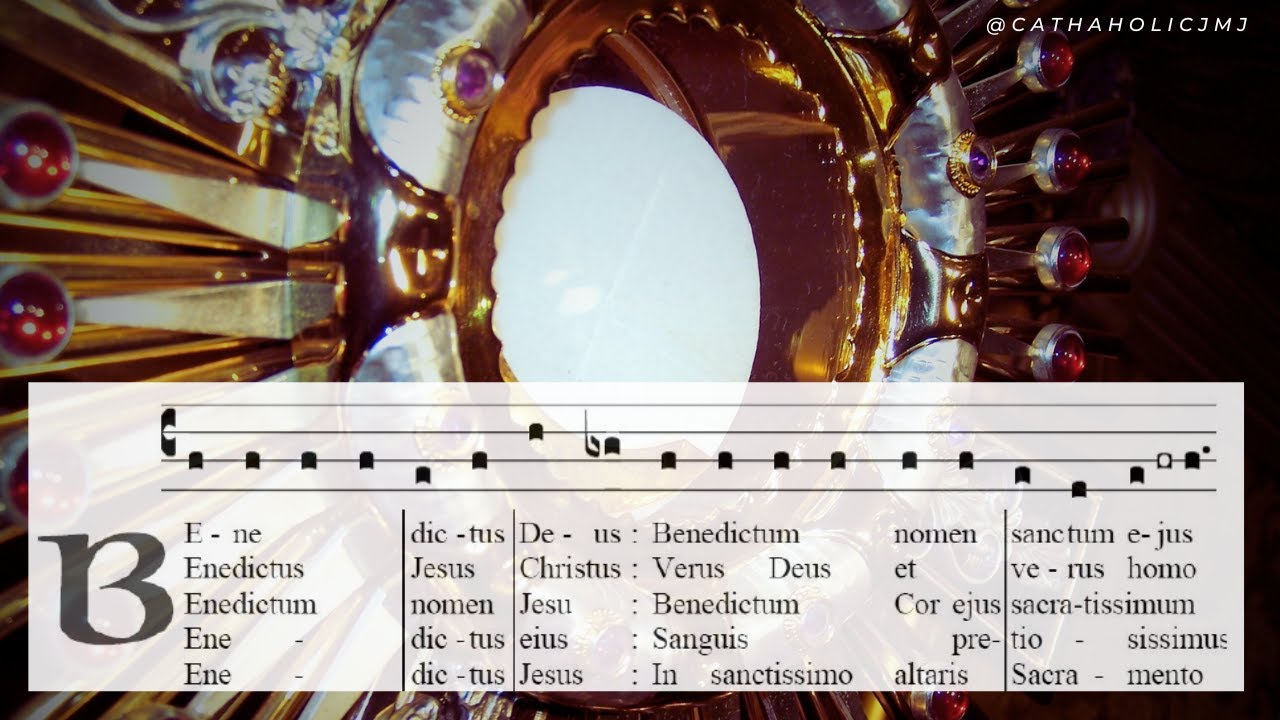 Divine Praises – Gregorian Chant Prayer of Adoration - YouTube