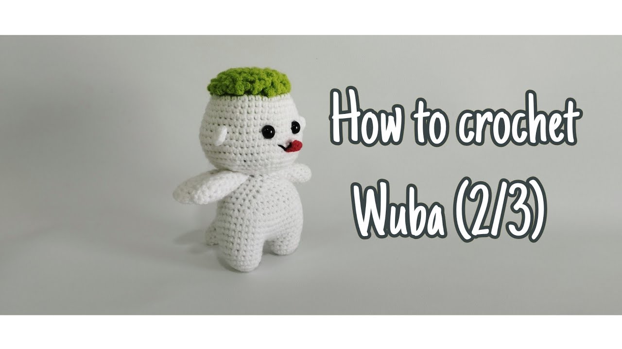 #3 / Wuba Amigurumi (2/3) How to crochet dolls Amigurumi ...