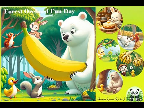 Children's picture book stories-" Forest Orchard Fun Day"story time for ...
