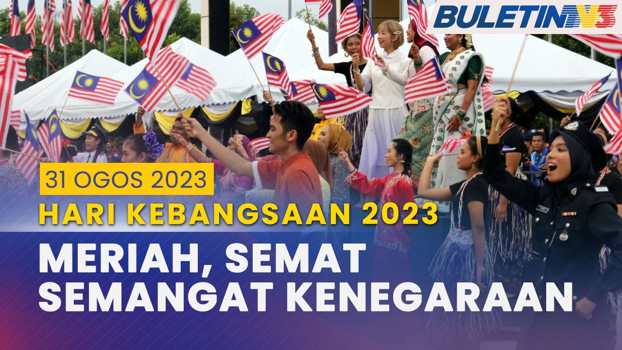 [PENUH] Perbarisan dan Perarakan Sambutan Hari Kebangsaan 2023 | 31 ...