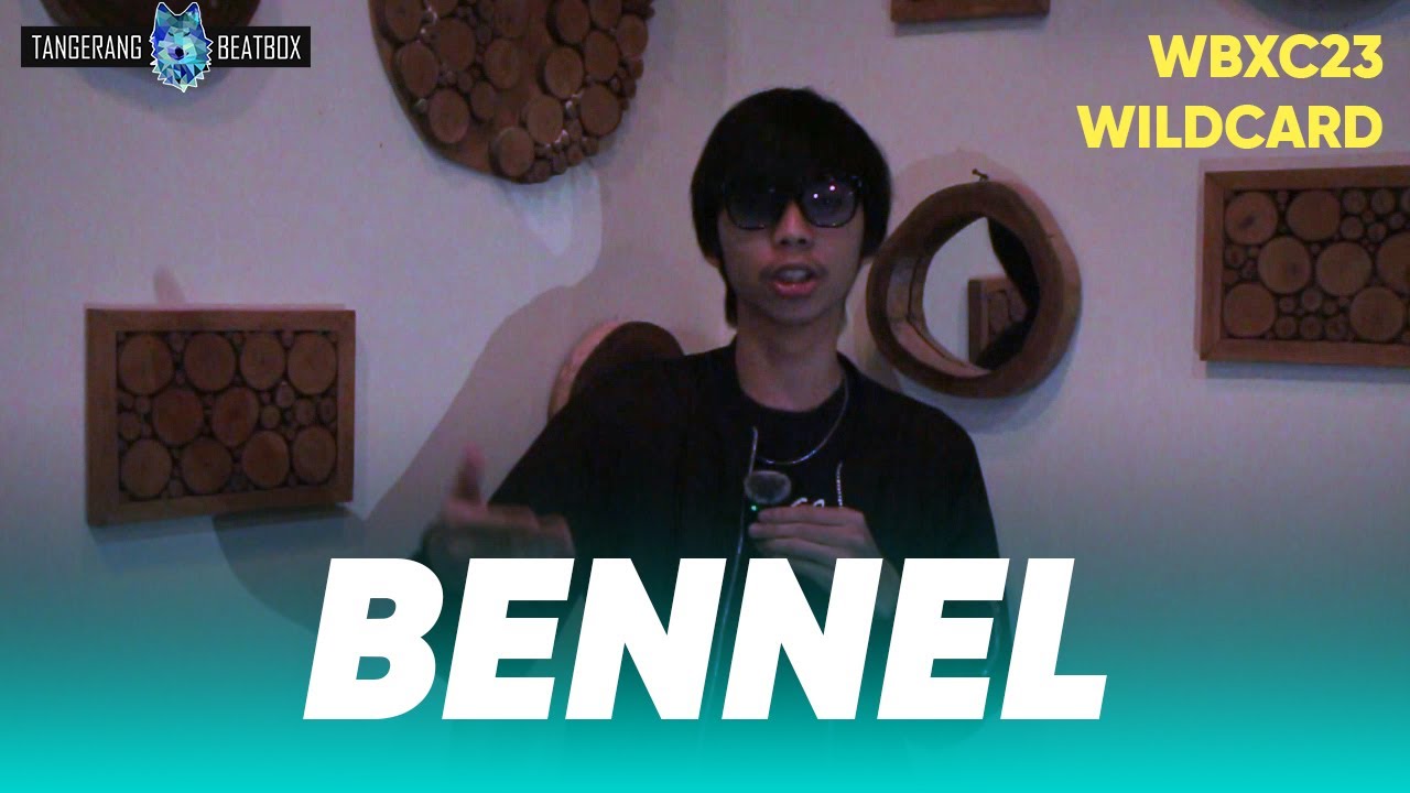 DADADA | BENNEL | Wildcard WBXC - The Indonesian Beatbox Party 2023 # ...