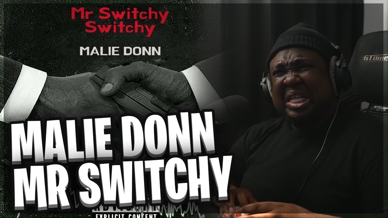 Malie Donn - Mr Switchy Switchy (Official Audio) (REACTION) - YouTube