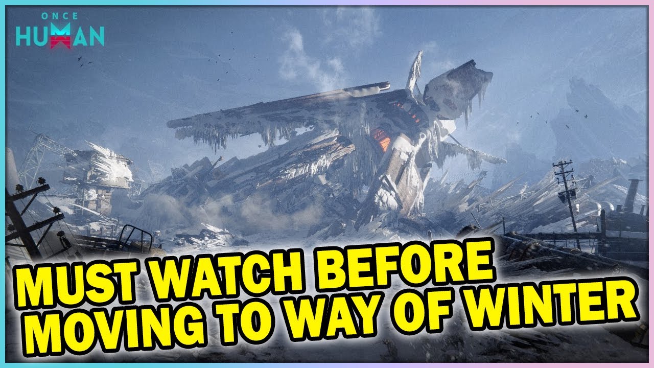 MUST-DO Steps Before Transferring to Way of the Winter | Once Human ...