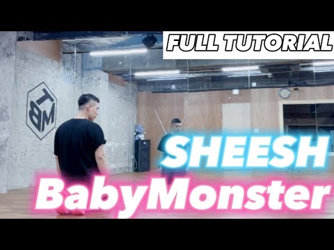[FULL TUTORIAL] 베이비몬스터 '쉬쉬' 전체 안무배우기 | BabyMonster 'sheesh' tutorial - YouTube