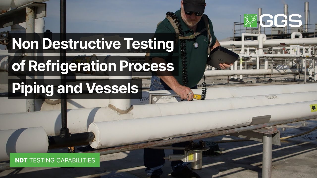 NDT Non Destructive Testing Refrigeration Process Piping and Vessels ...