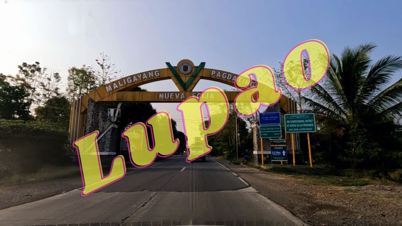 Lupao, Nueva Ecija - 🚘🚘🚘Entrance Road & Road To Town Center لوباو ...