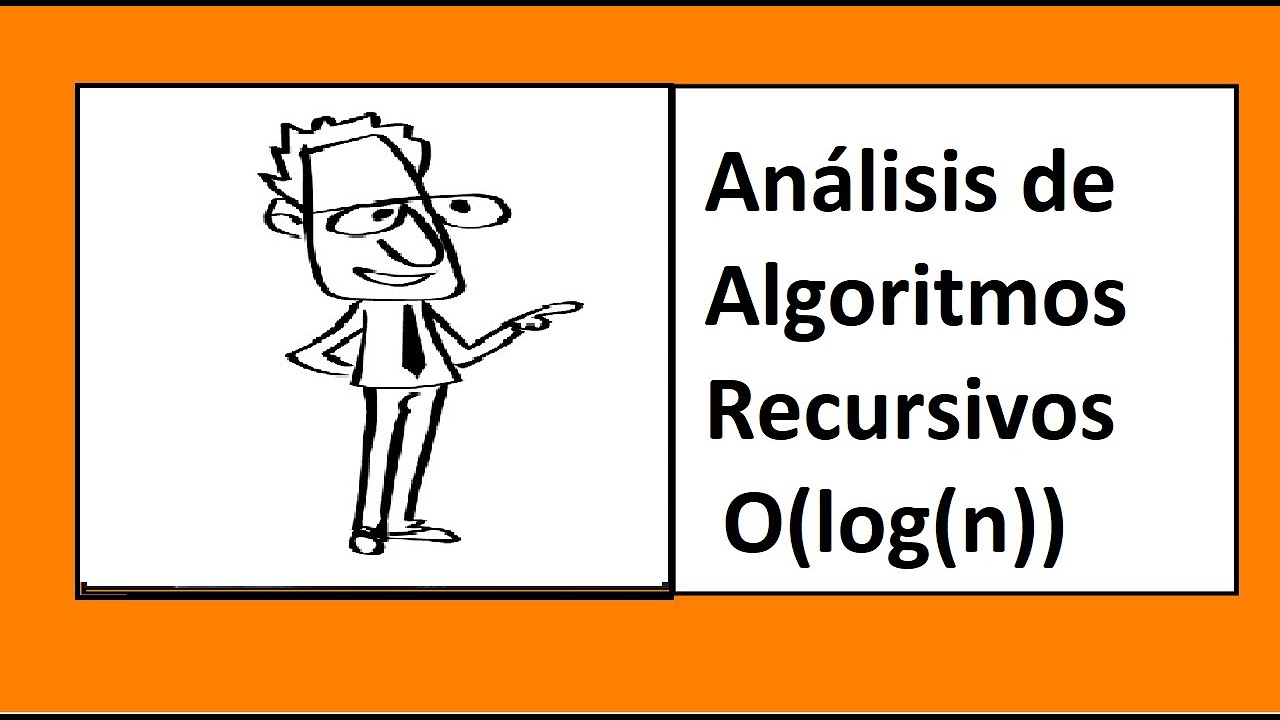 Análisis de Algoritmos , Complejidad de algoritmos Recursivos - YouTube