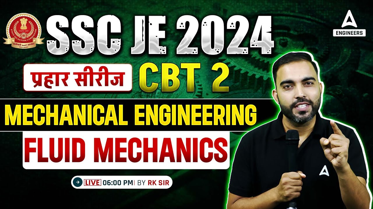 SSC JE 2024 | SSC JE CBT 2 Mechanical Engineering Classes | Fluid Mechanics | By RK Sir - YouTube