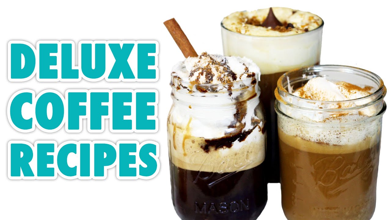 5 Deluxe Coffee Recipes - YouTube