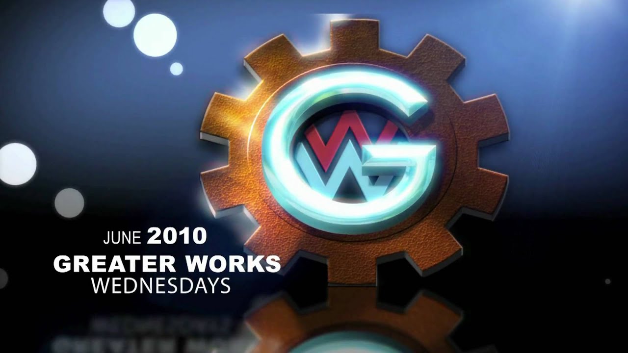 Greater Works 2010 - YouTube
