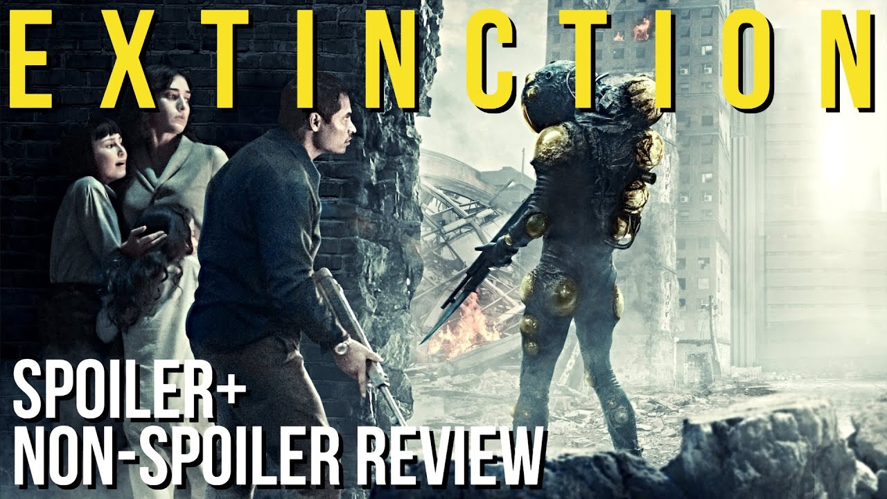 EXTINCTION (2018) Full Non-Spoiler + Spoiler Movie Review - YouTube