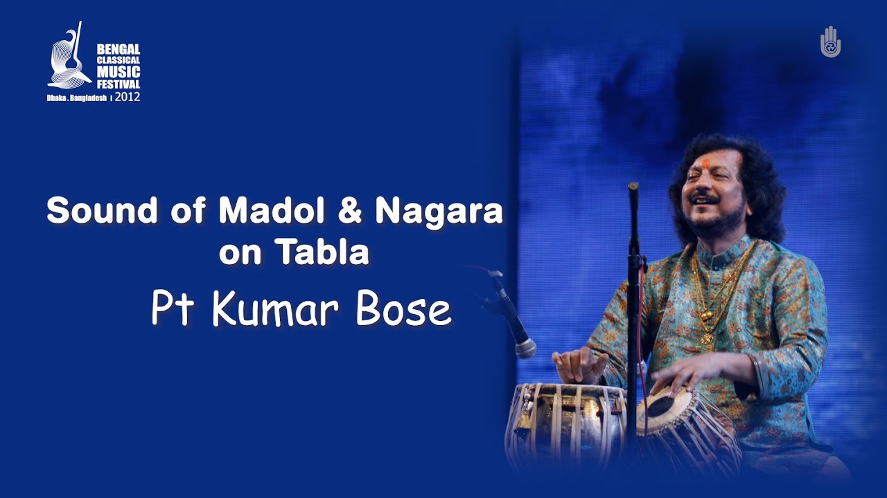 Sound of Madol & Nagara on Tabla I Pt Kumar Bose I Live at BCMF 2012 ...