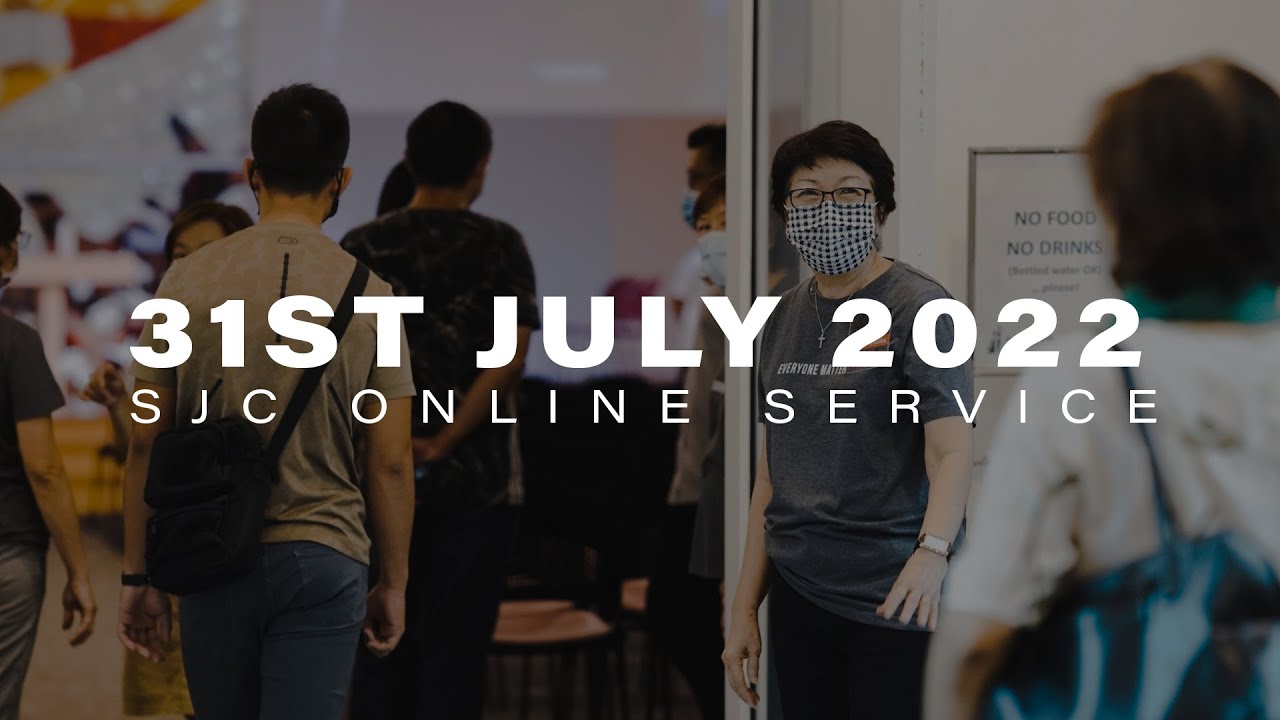 31 July 2022 | SJC Online Service - YouTube