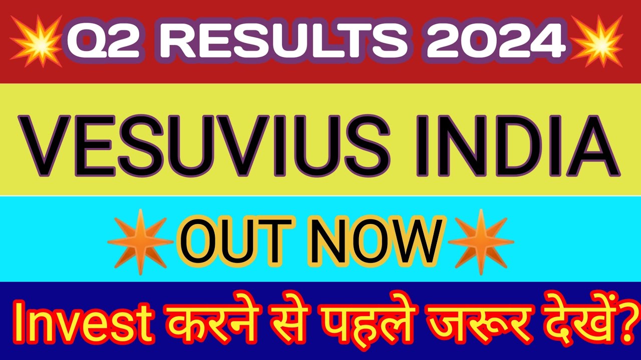Vesuvius India Q2 Results 2023 🔴 Vesuvius India Result 🔴 Vesuvius Share ...