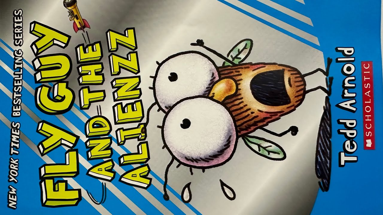 Fly Guy and the Alienzz” by Tedd Arnold - YouTube