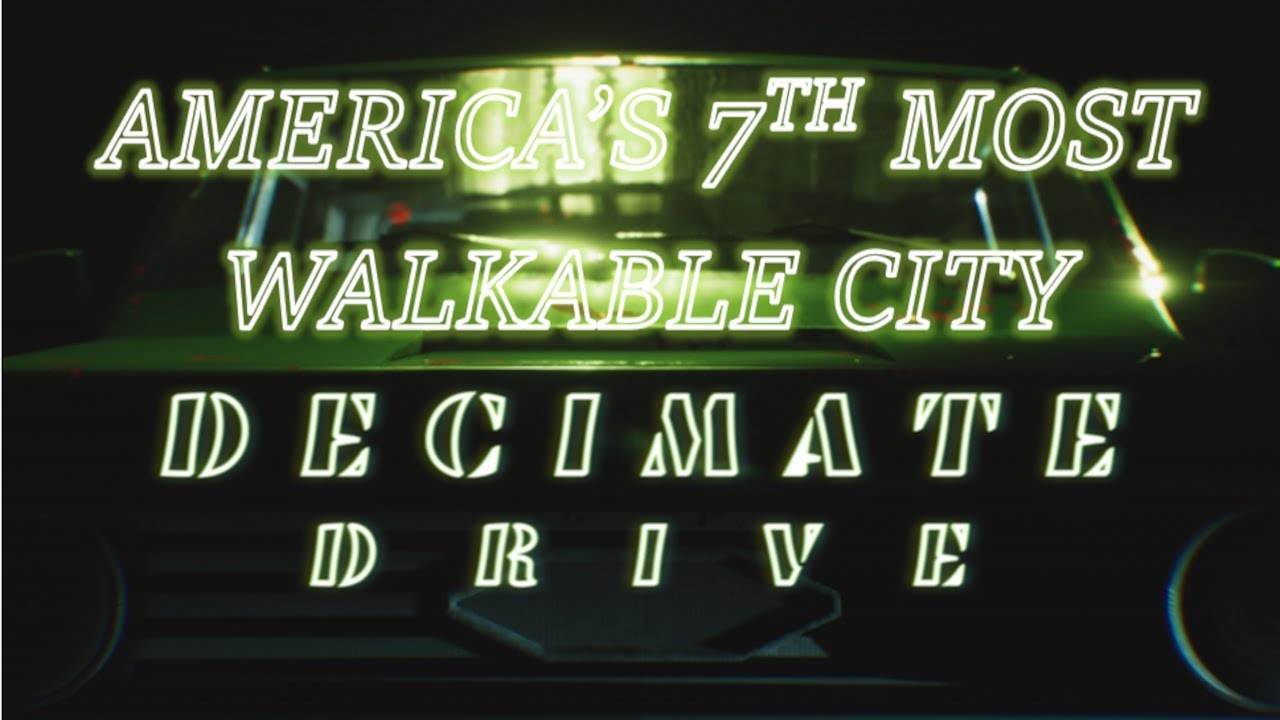 America's 7th Most Walkable City | Decimate Drive - YouTube