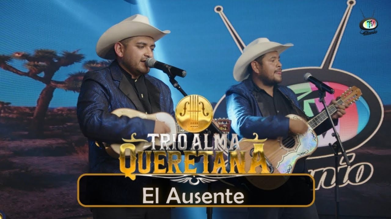 Trío Alma Queretana - El Ausente (Video Oficial) - YouTube