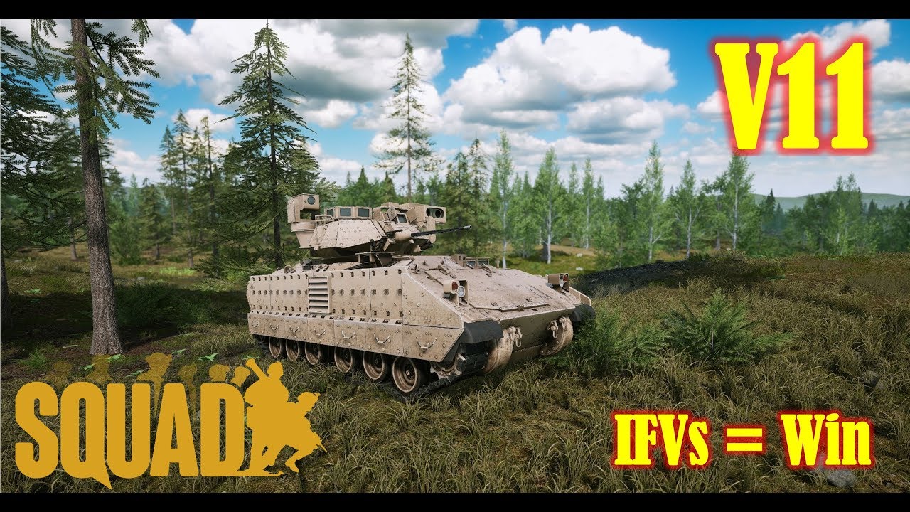 Adventures as an IFV Gunner - Squad V11 4K Gameplay - YouTube