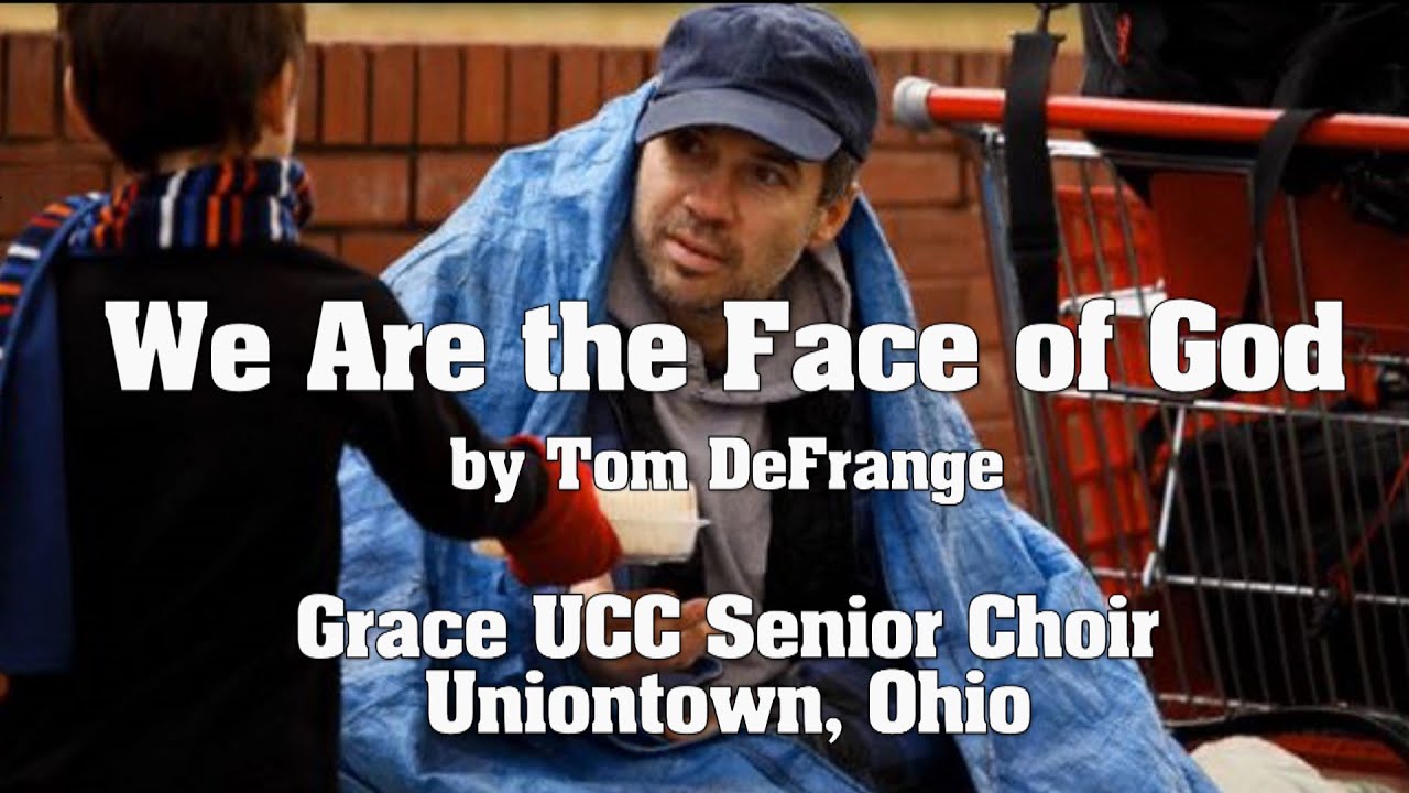 We Are the Face of God by Tom DeFrange - Choral Version - YouTube