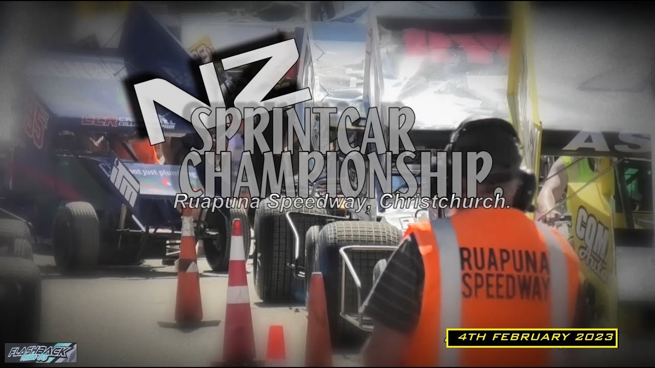 NEW ZEALAND SPRINTCAR CHAMPIONSHIP, Ruapuna Speedway. DAY 1 2023 - YouTube