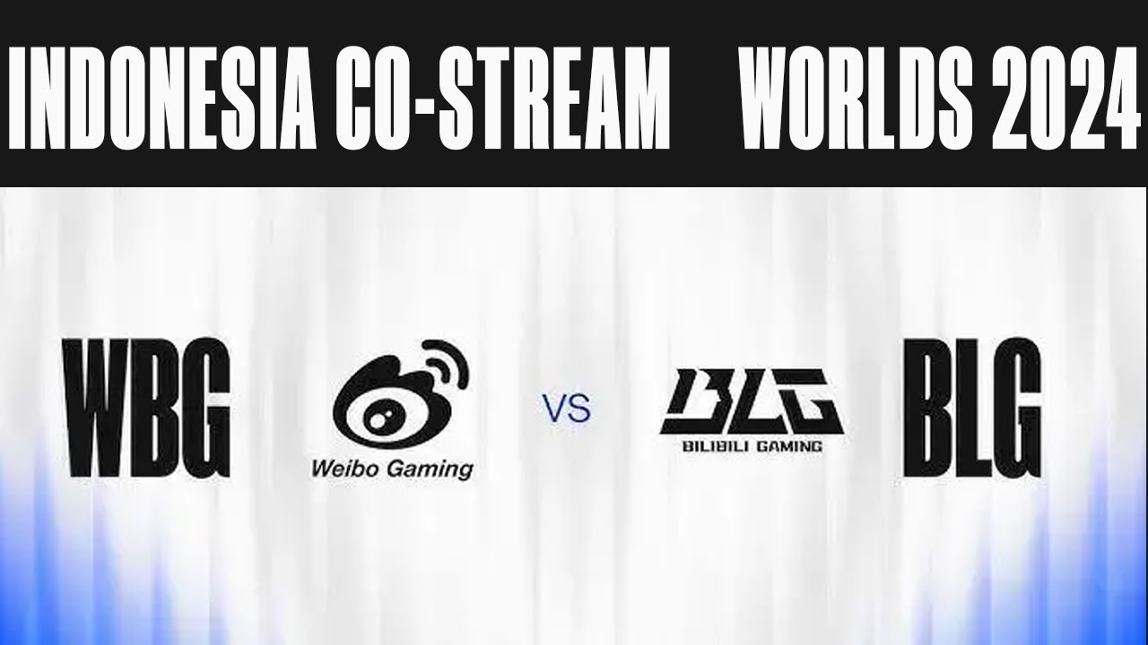 Worlds 2024 | WBG vs BLG | Bahasa Indonesia | Yudijustincase, Oddie & Yota - YouTube