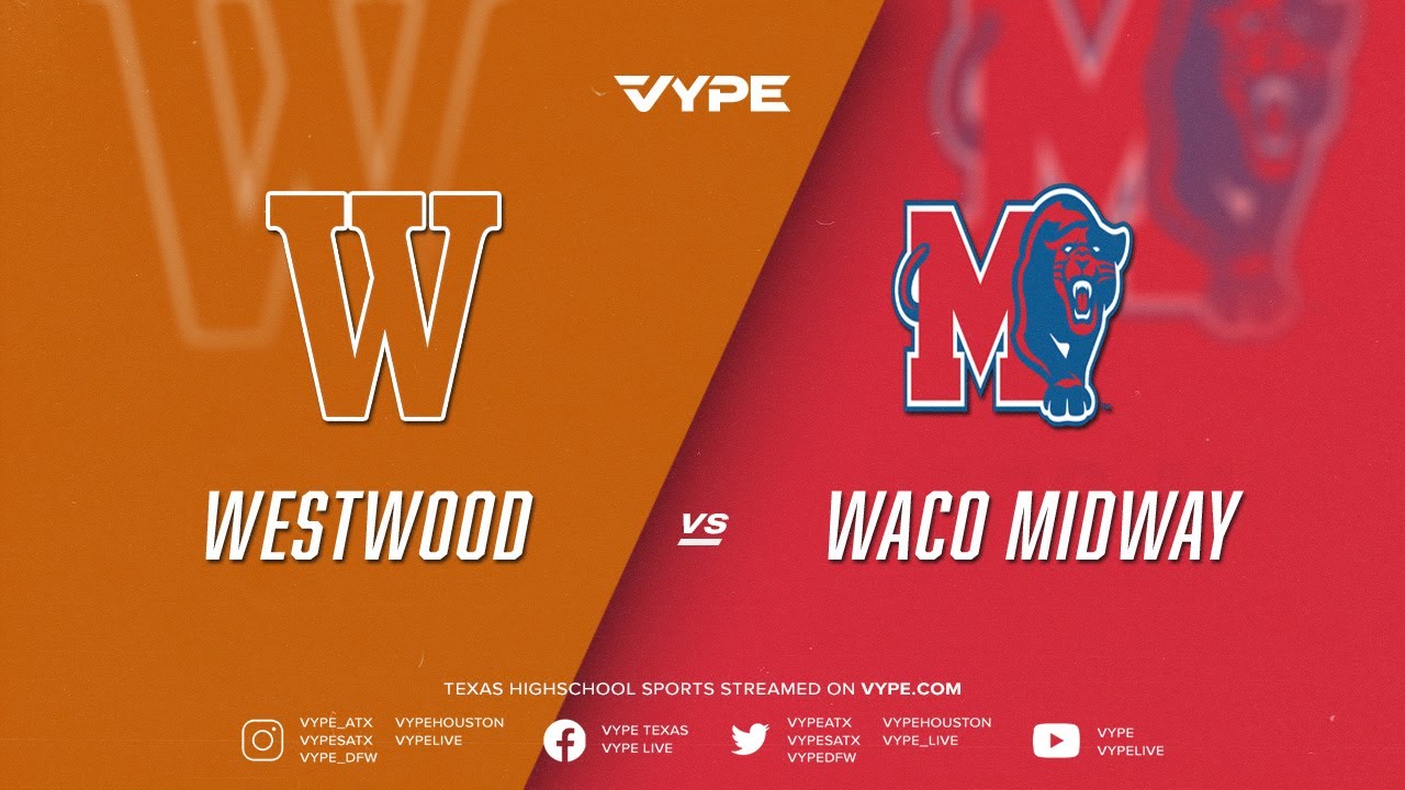 7PM - Football: Westwood vs. Waco Midway - YouTube