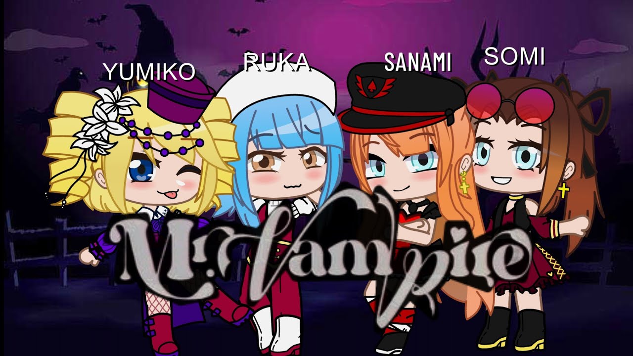Mr Vampire (by Itzy) Official MV Gacha Life by CHOETY - YouTube