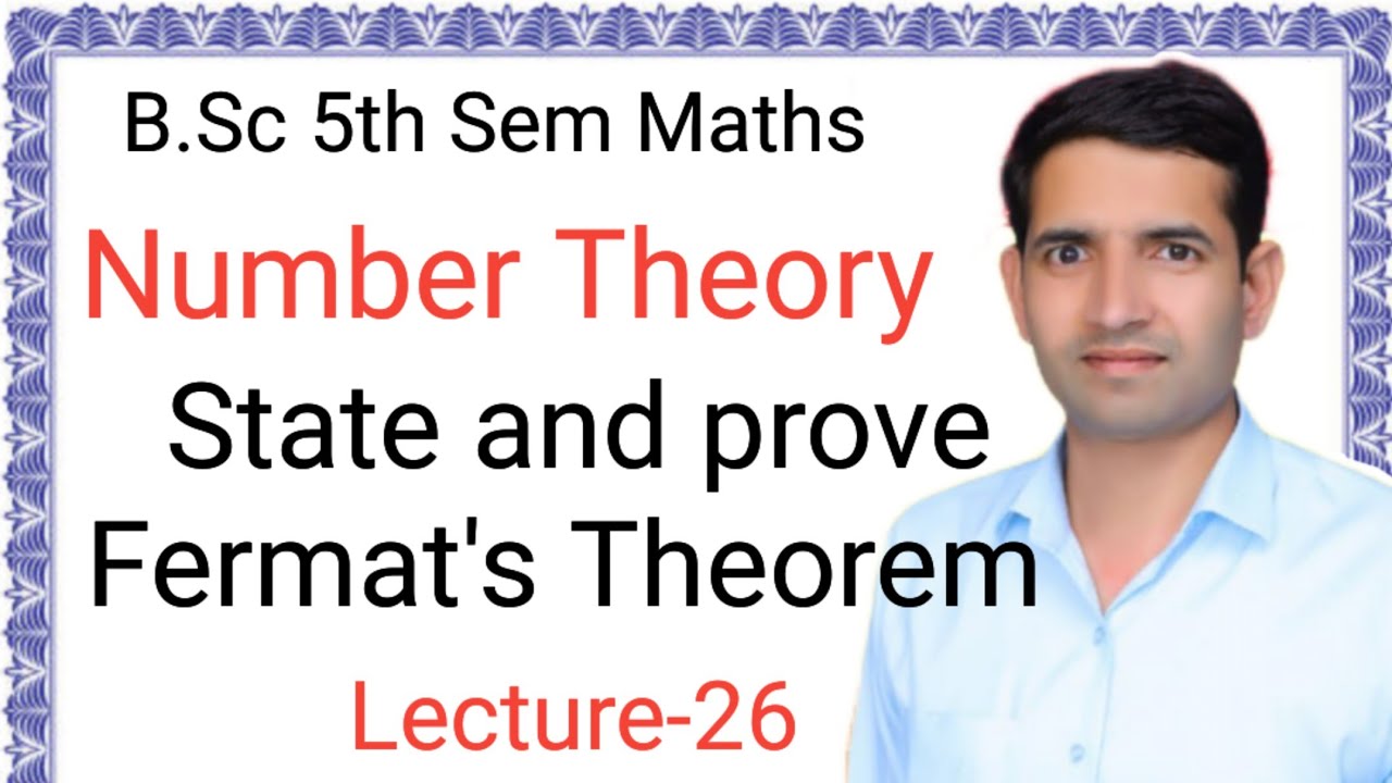 state and prove Fermat's Theorem or Fermat's Little Theorem Number ...