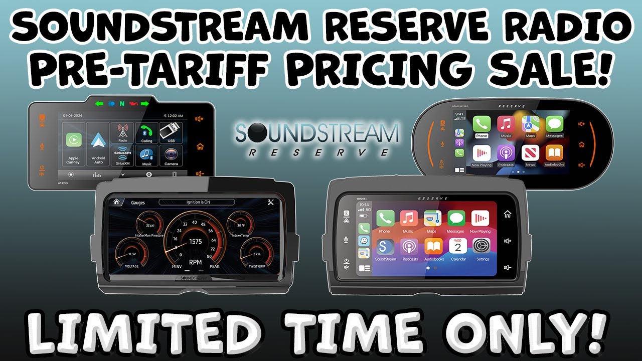Pre-Tariff Pricing is BACK! Huge Soundstream Reserve Radio Sale for ...