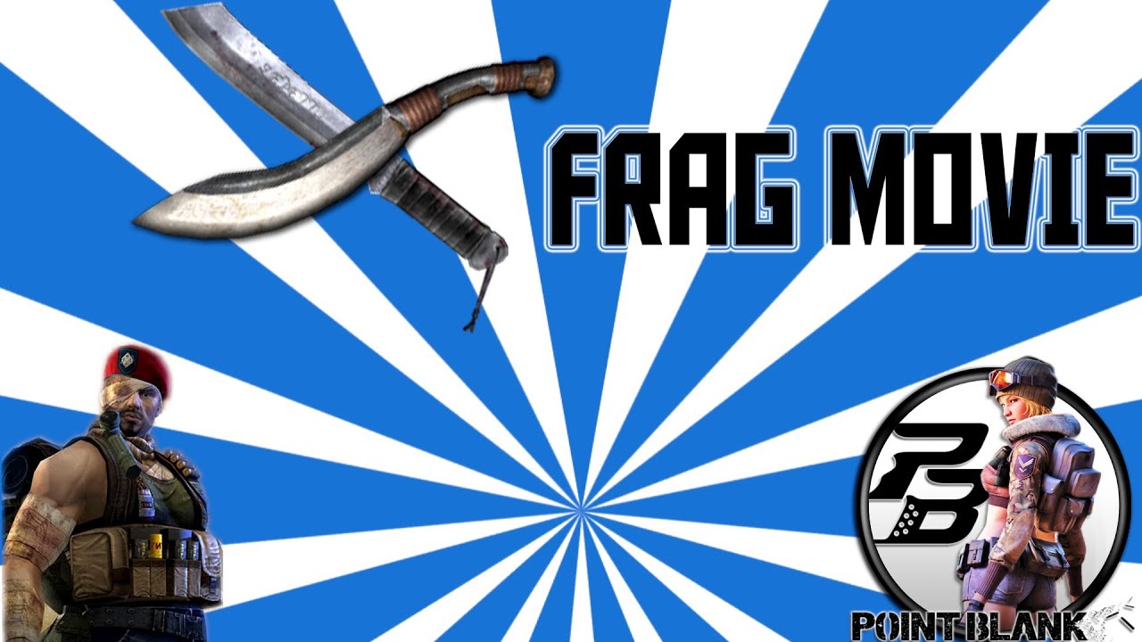 MacieLBR Point Blank Frag Movie Machete De Combate e Fang Blade - YouTube