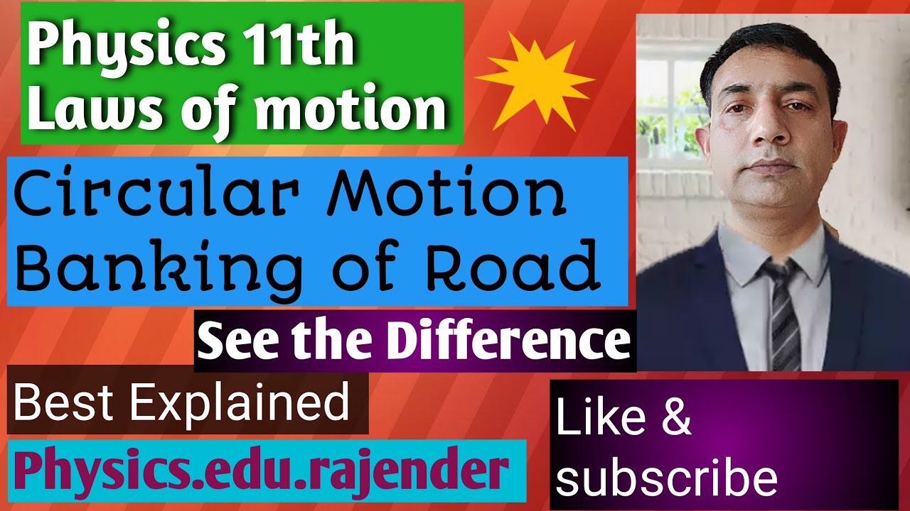 Physics 11th Banking Of Road (Circular motion) - YouTube