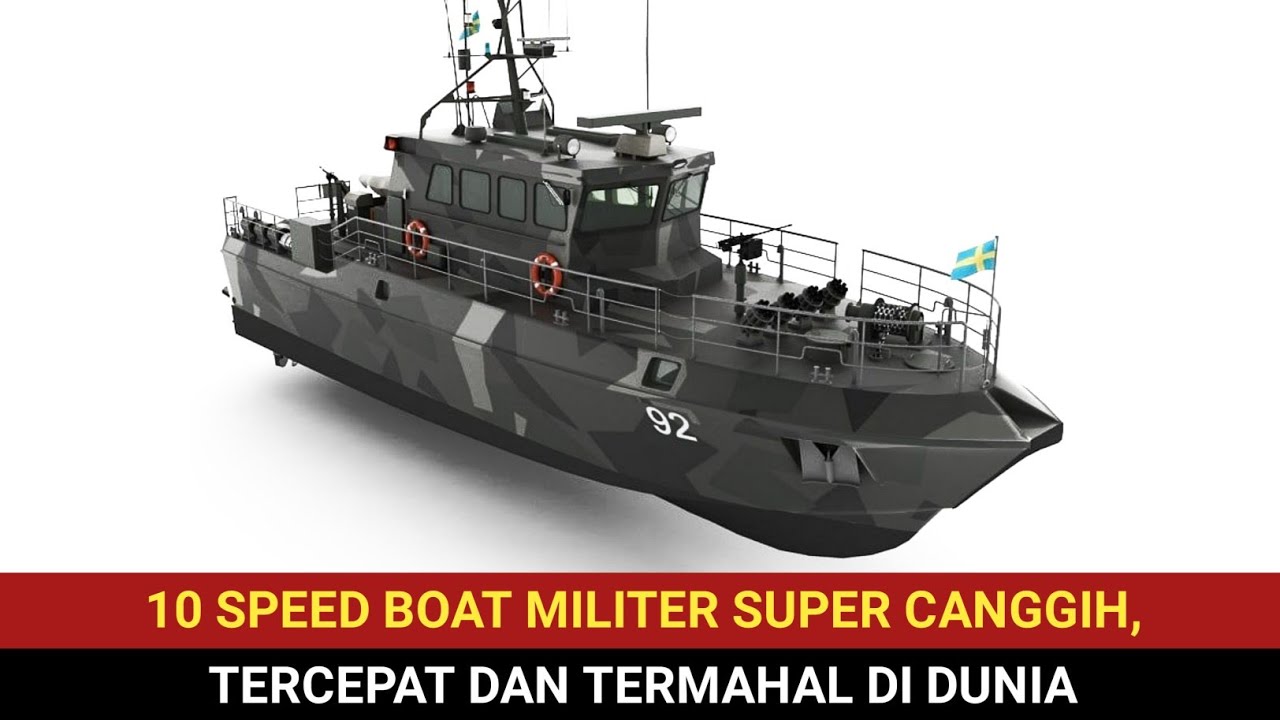 Top 10 Speed Boat Militer Super Cepat, Canggih Dan Termahal Di Dunia ...