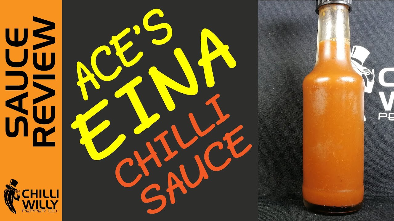 Review | Ace's Eina Chilli Sauce | Chilly Willy Pepper Co - YouTube