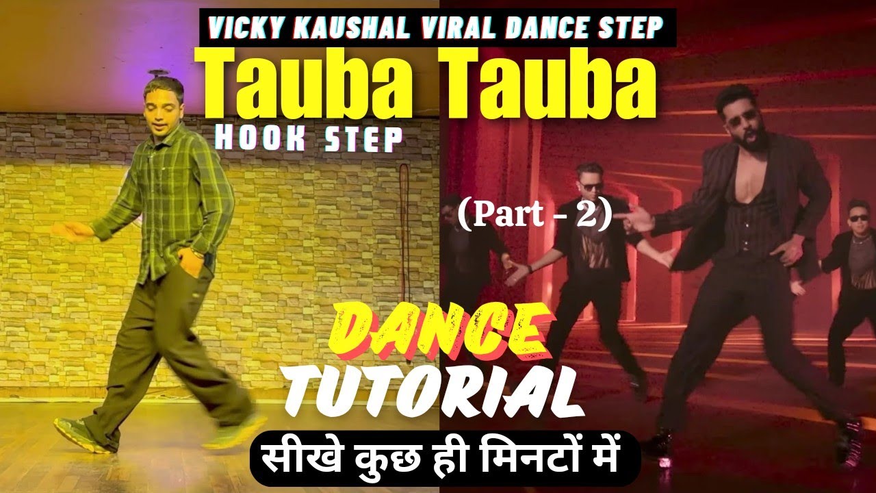 Tauba Tauba Hook Step Dance Tutorial | Tauba Tauba Vicky kaushal Dance Tutorial | Step by Step ...