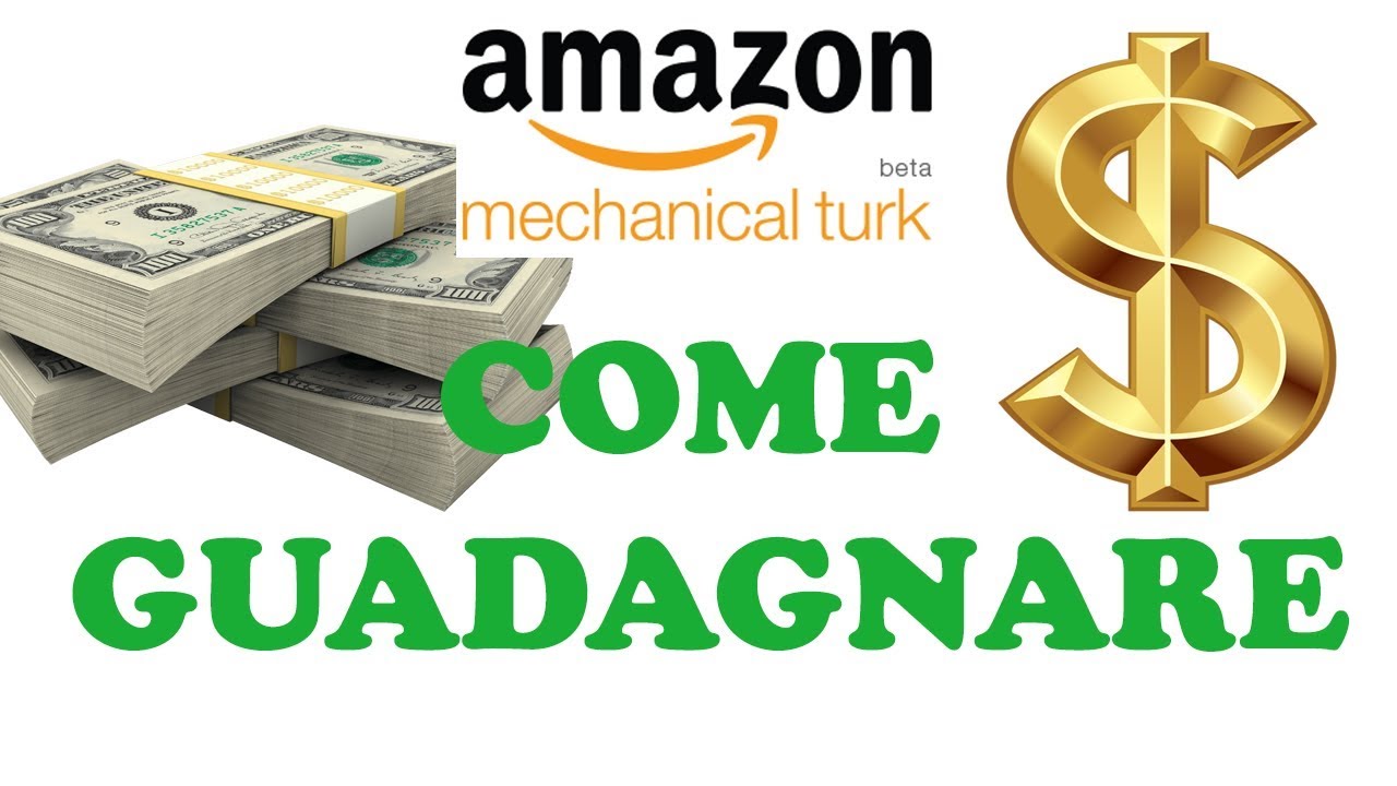 Guida per Amazon Mechanical Turk | COME GUADAGNARE - YouTube
