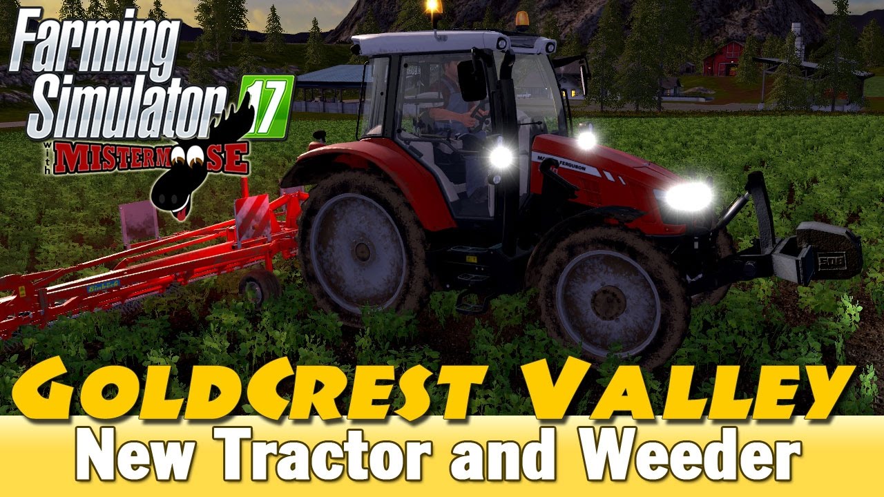 Farming Simulator 17 - Goldcrest Valley Ep3 - New Tractor and Weeder ...