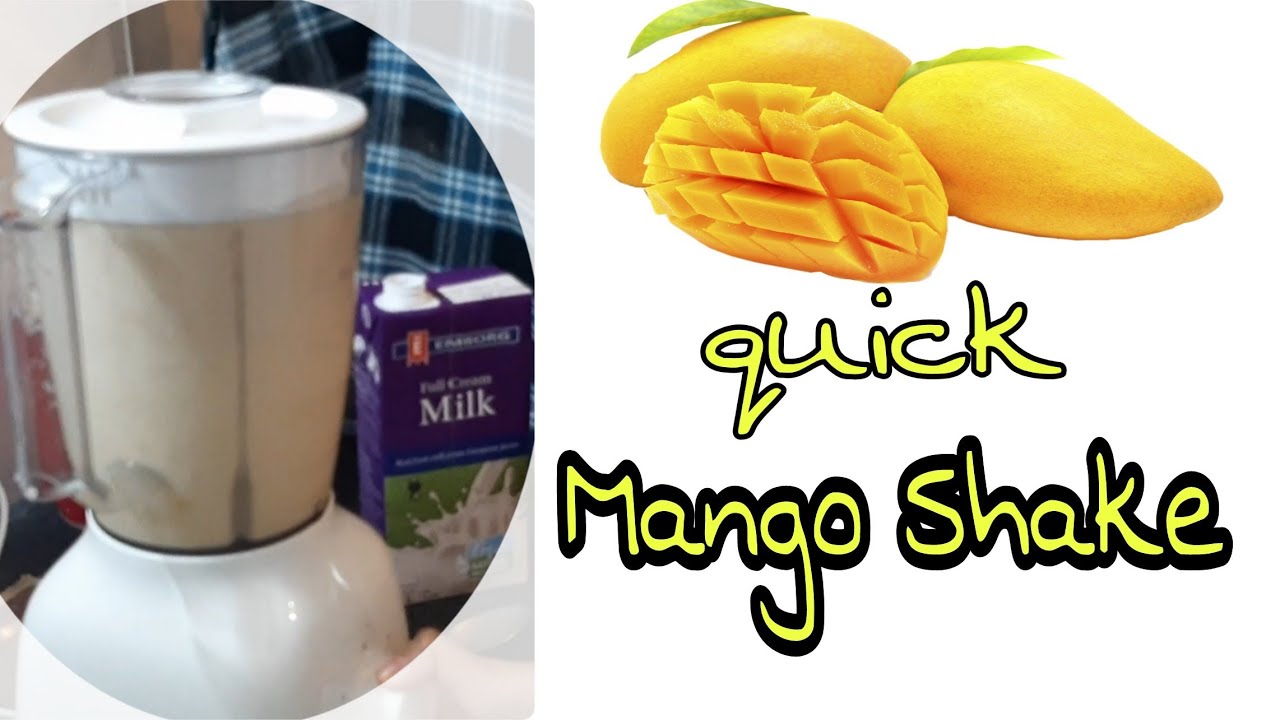 QUICK MANGO SHAKE - YouTube