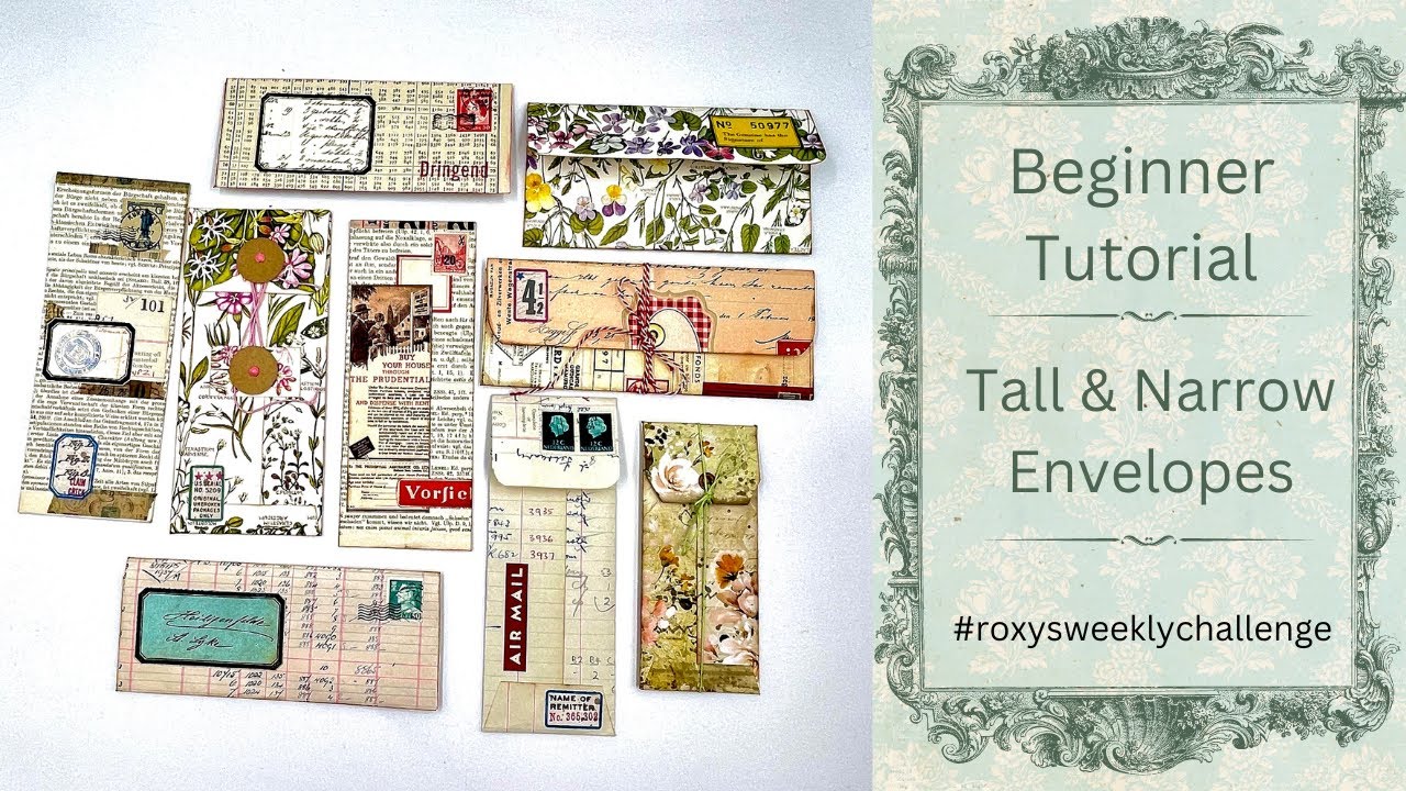 EASY BEGINNER TUTORIAL- TALL NARROW ENVELOPES #roxysweeklychallenge ...