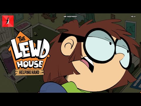 The Lewd House: Helping Hand v0.3 Walkthrough - Mr NootNoot
