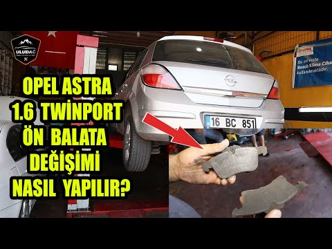 ÖN FREN BALATA DEĞİŞİMİ (Opel Astra 1.6 Twinport)