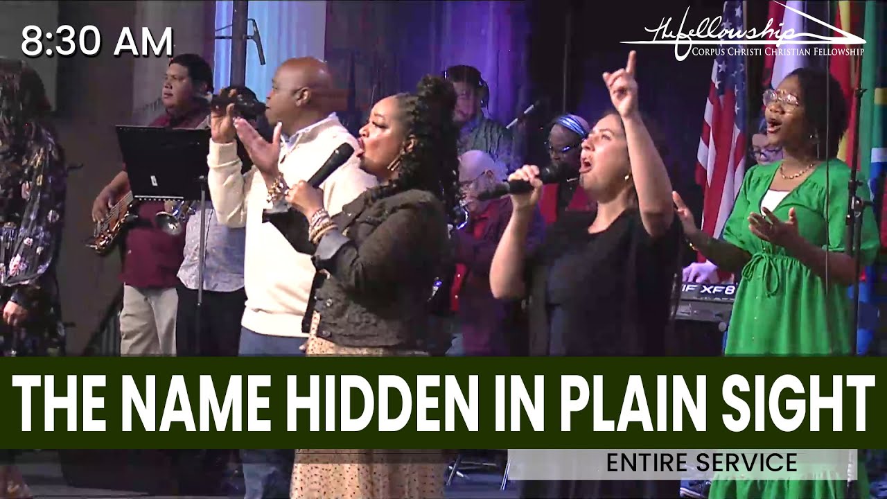 (Entire 8:30 AM Service) JESUS-THE NAME HIDDEN IN PLAIN SIGHT | Pastor ...