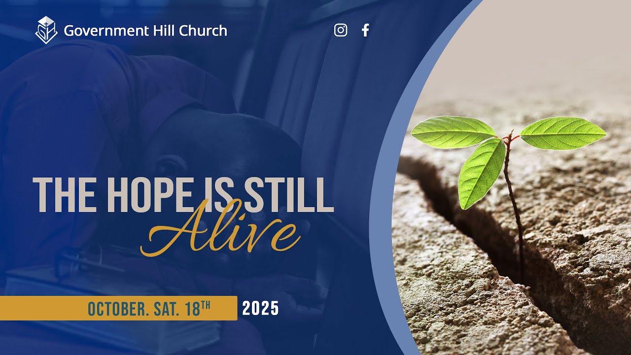 Government Hill SDA | Sabbath Service | The Hope Is Still Alive | Sis ...