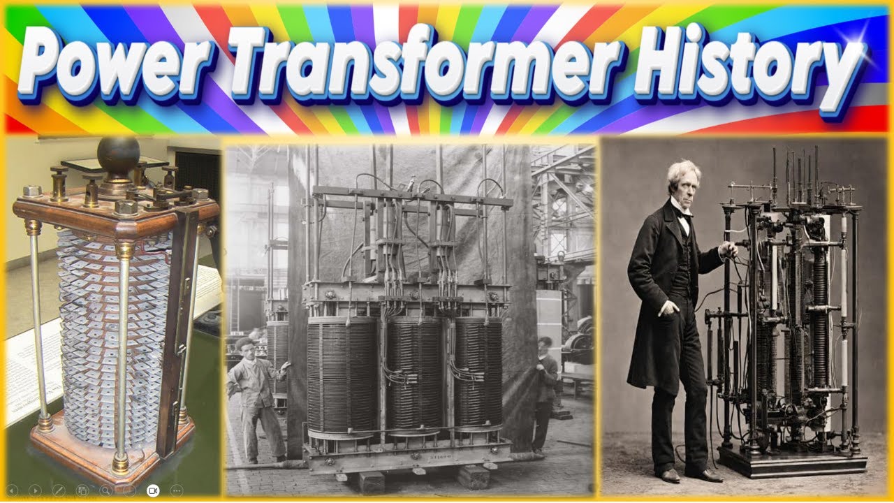 History of Power Transformers | Power Transformers History | Who ...