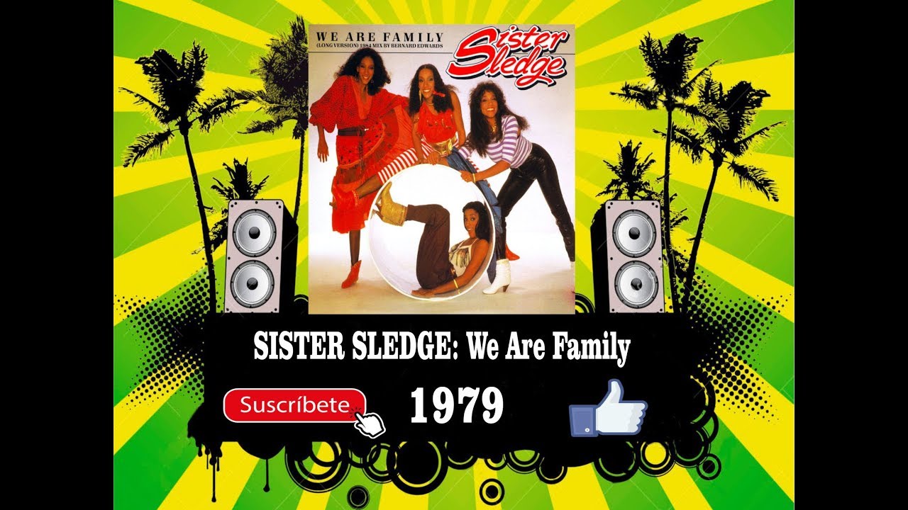 Sister Sledge - We Are Family (Radio Version) - YouTube