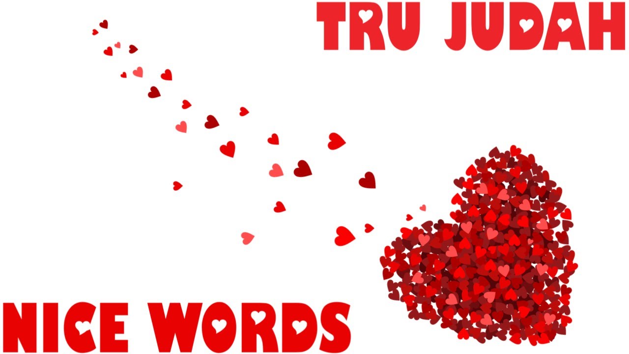 Nice words (Video) - YouTube