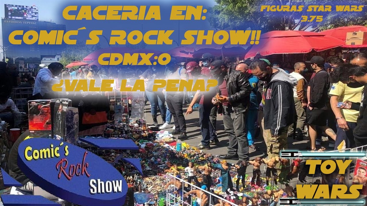 CACERÍA en el COMIC´S ROCK SHOW en CDMX!! ¿VALDRÁ LA PENA? - YouTube