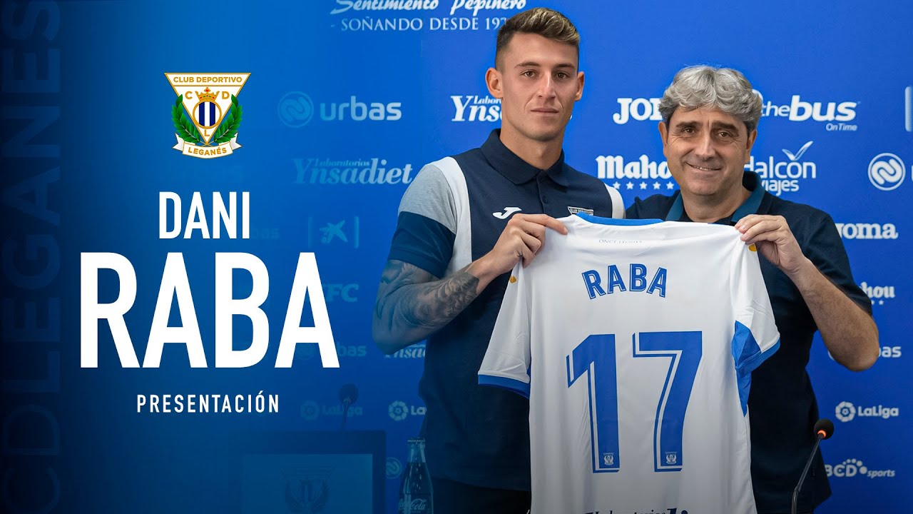 📹 Presentación de DANI RABA | C.D. Leganés - YouTube