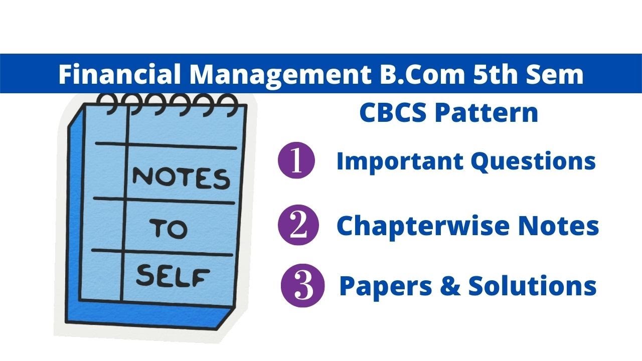 Financial Management Important Topics B Com 5th Sem Hons CBCS financial-management-important-topics-b-com-5th-sem-hons-cbcs