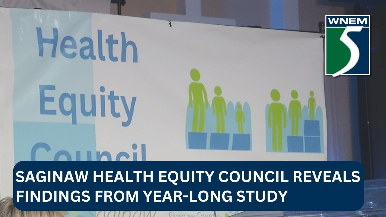 Saginaw Health Equity Council reveals findings from year-long study ...
