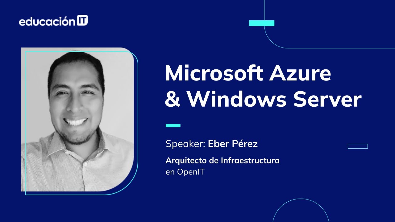 Webinar de Microsoft Azure & Windows Server | EducaciónIT - YouTube